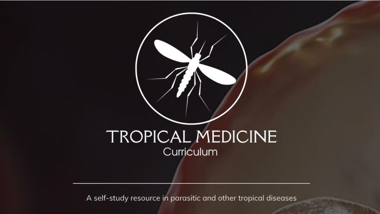 Brand New Tropical Medicine Curriculum Unveiled | Parasites without Borders